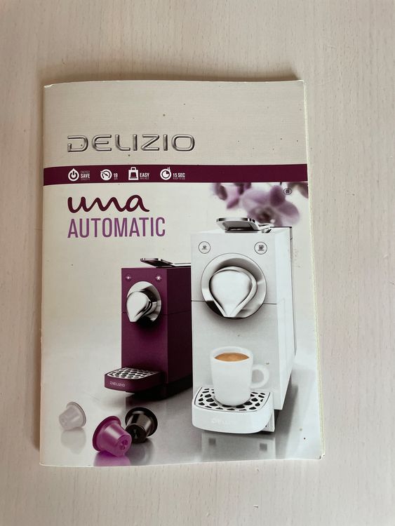 Delizio UNA Automatic (Gebraucht) in Däniken SO für CHF 15 – nur ...