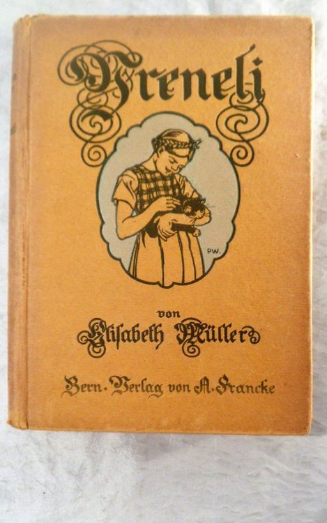 Elisabeth Müller - Vreneli / Buch 1920 Bilder von Paul Wyss (Gebraucht ...