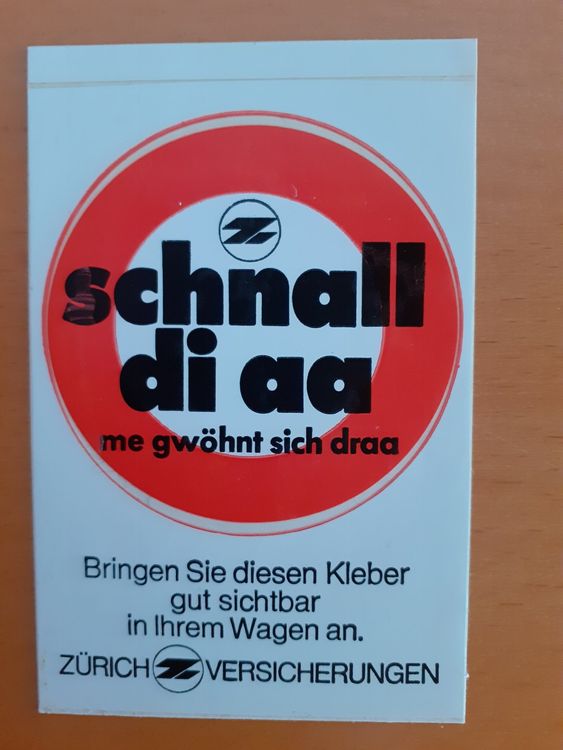 Abziehbild "schnall di aa - me ..." Zürich Versicherungen (Neu (gemäss ...