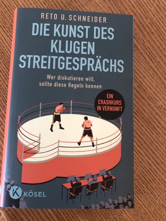 Die Kunst des klugen Streitgesprächs Ersch. 2023 (Neu (gemäss Beschreibung)) in Sachseln für CHF ...