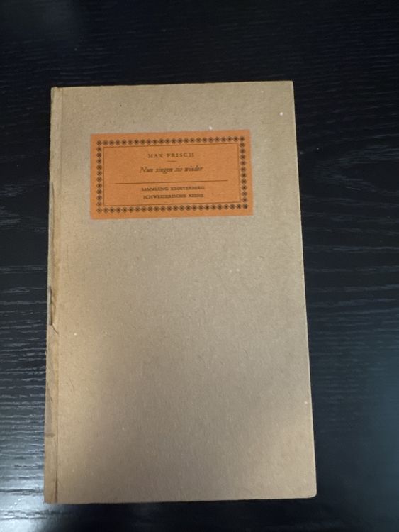 Max Frisch - Nun singen sie wieder - Erstausgabe 1945! (Gebraucht) in ...