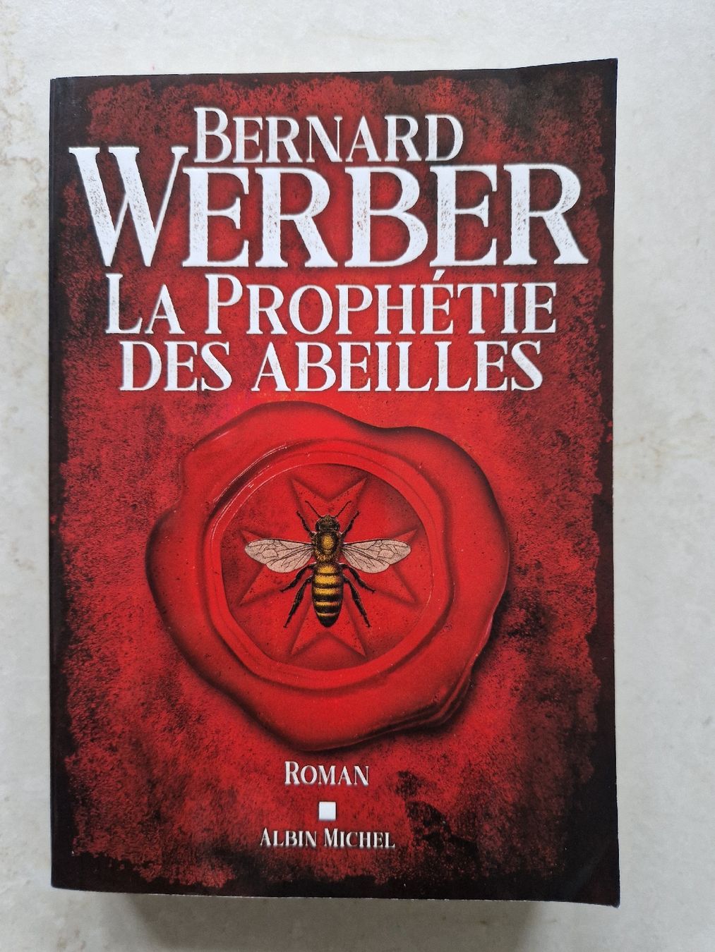 Bernard Werber - La Prophétie des abeilles. (D1) (Neuf (Voir ...