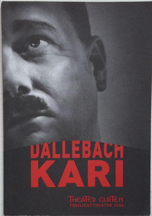 RARES Programmheft: Dällebach Kari (Gurtentheater) 2006 (Gebraucht) in ...