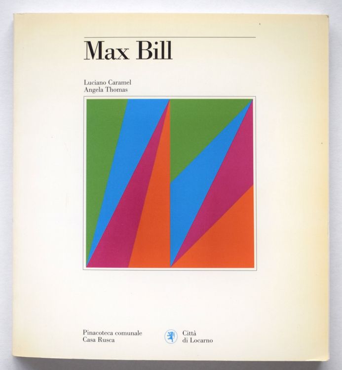 Max Bill Katalog Plakat Casa Rusca Locarno 1991 (De/It) RAR | Kaufen auf Ricardo