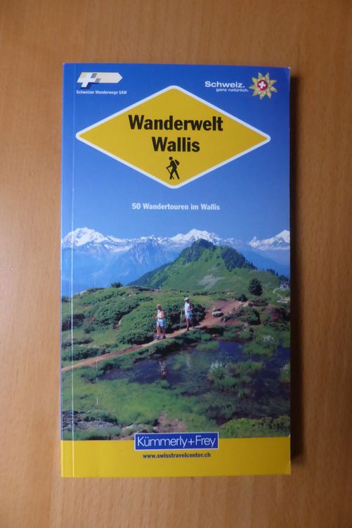 Wanderwelt Wallis - Kümmerly+Frey (Neu (gemäss Beschreibung)) in Brunnadern für CHF 3 – mit ...