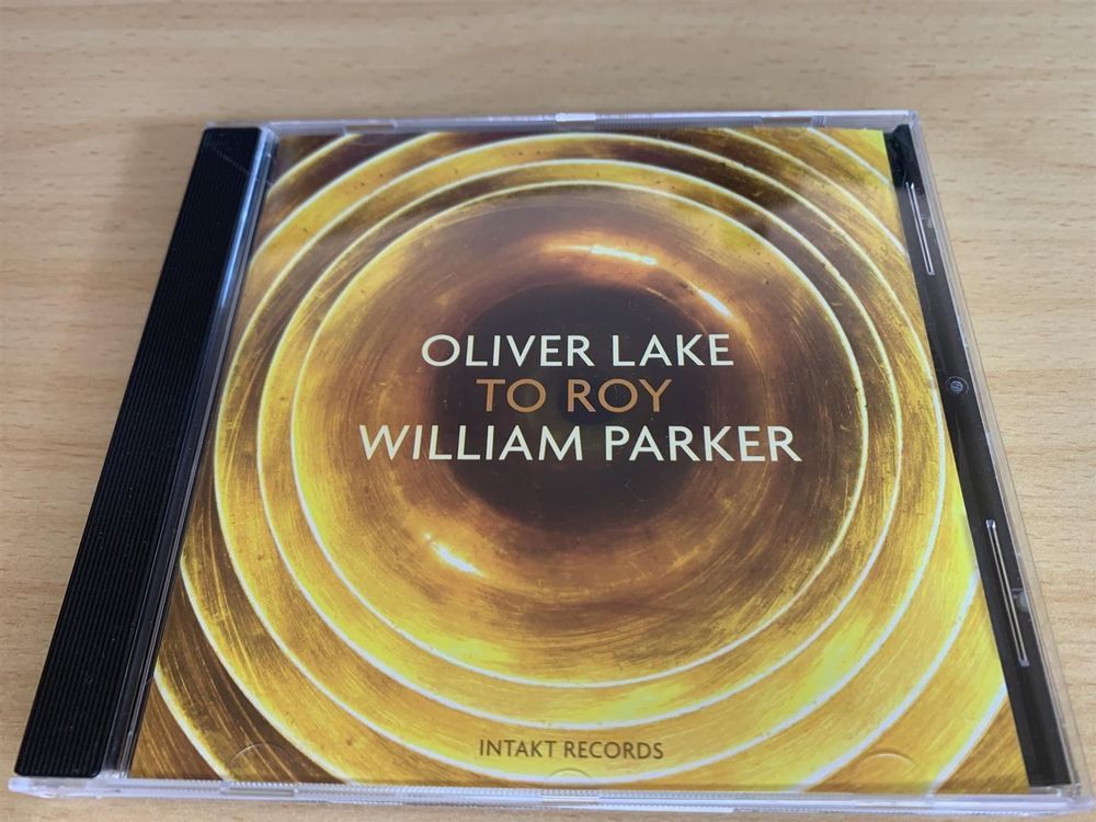 Oliver Lake, William Parker – To Roy (Gebraucht) in Rikon im Tösstal ...