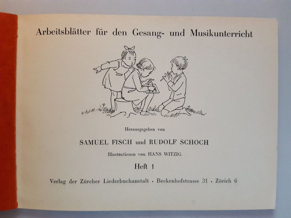 Arbeitsblätter für den Gesang- u Musikunterricht Zürich 1943 (Neu ...