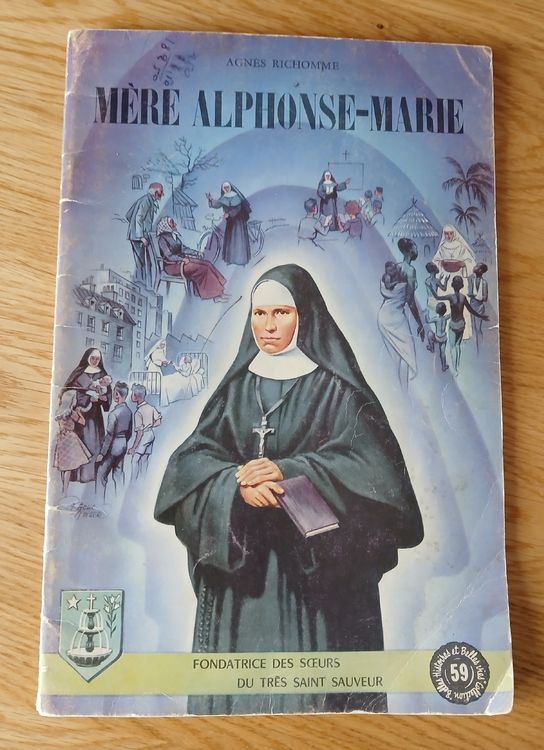 Livre ancien: Mère Alphonse-Marie, édition de 1963.📚 (D'occasion) à Les ...