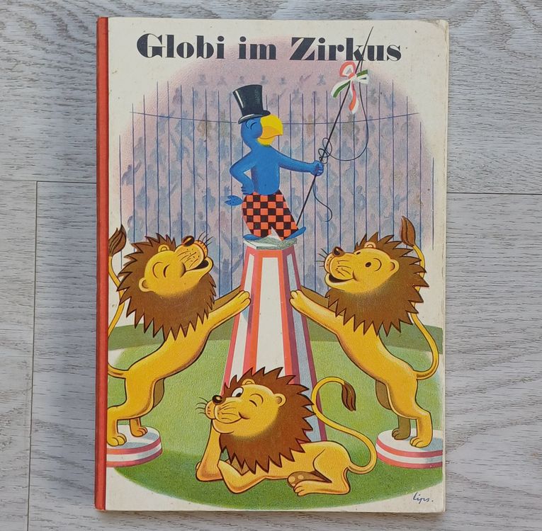 6.Auflage 1966 ,,GLOBI IM ZIRKUS,, Nicht ausgemalt (Gebraucht) in Brittnau für CHF 12 – mit ...