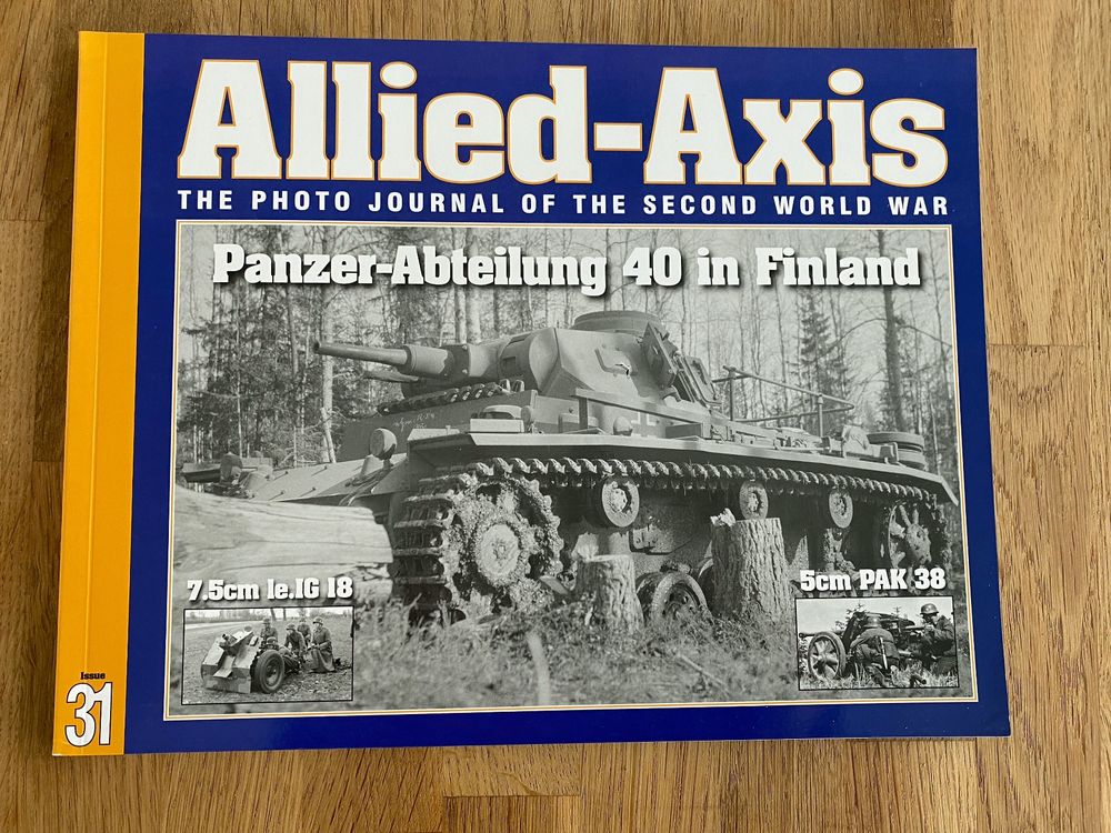 BUCH ENG ALLIED-AXIS 31 PANZER-ABTEILUNG 40 IN FINLAND (Gebraucht) in ...
