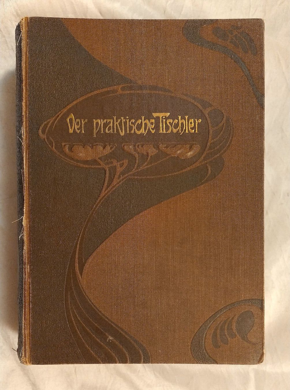 Der praktische Tischler / Buch 1906/7 ab Fr. 32.- (Gebraucht) in ...