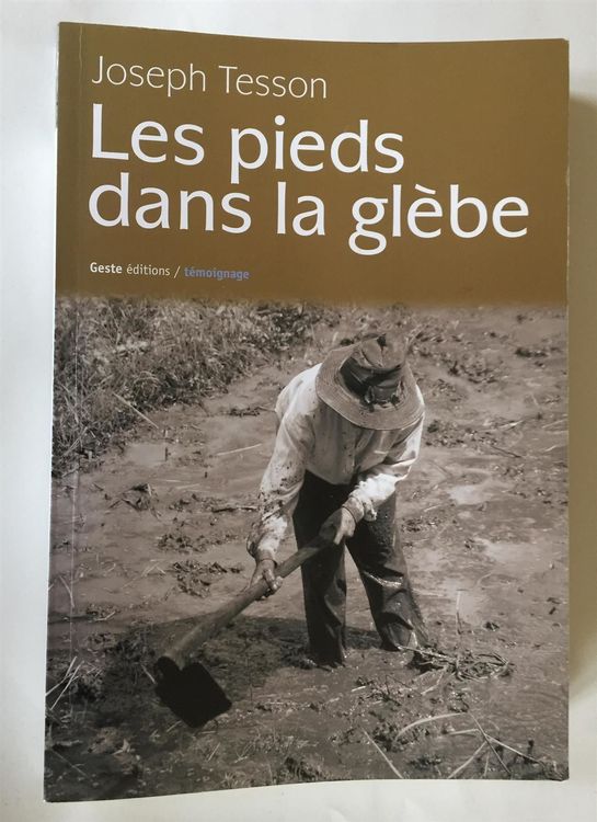 Joseph Tesson - Les pieds dans la glèbe | Kaufen auf Ricardo