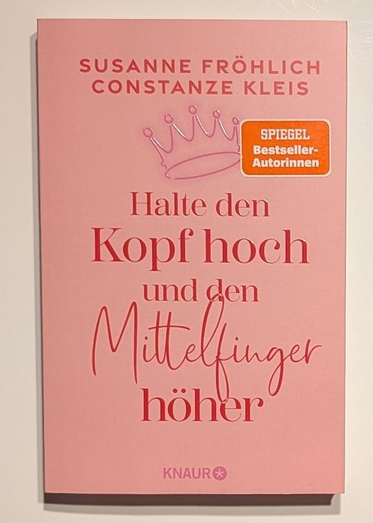 Halte den Kopf hoch und den Mittelfinger höher (Gebraucht) in Wängi für ...