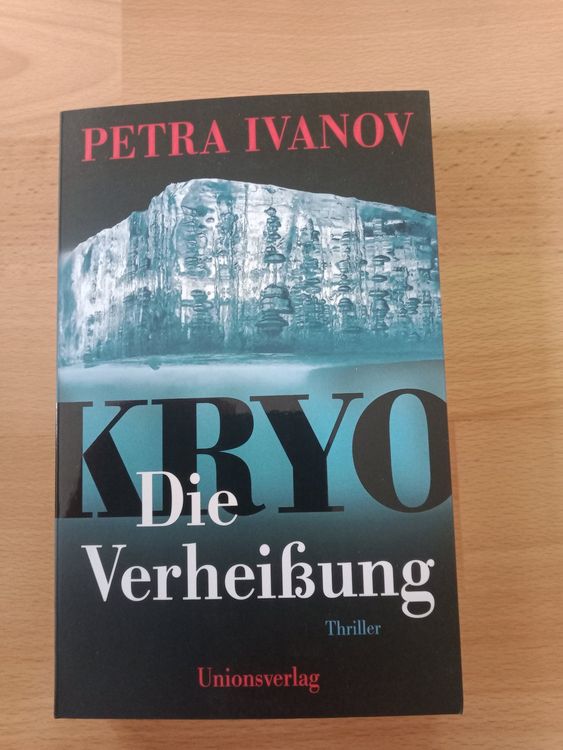 NEU Petra Ivanov KRYO 1 die Verheissung Thriller 21.8.2023 (Neu (gemäss ...