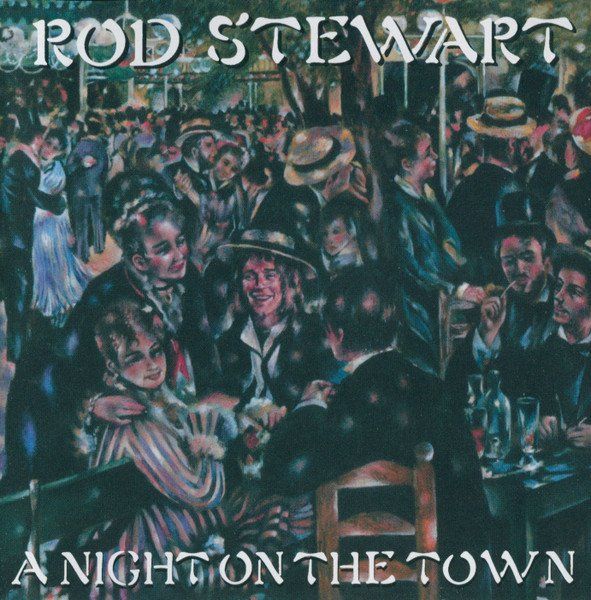 Rod Stewart – A Night On The Town | Kaufen auf Ricardo