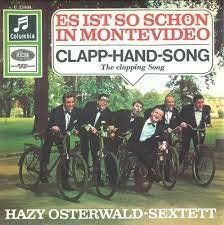 Hazy Osterwald - Es ist so schön in Montevideo/Clapp-Hand SI (Gebraucht ...