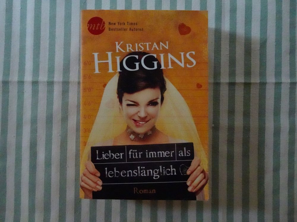 Kristan Higgins - Lieber für immer als lebenslänglich - B779 (Gebraucht ...