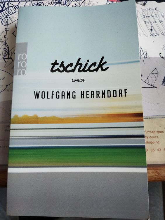 Tschick - Roman von Wolfgang Herrndorf - rororo Verlag | Kaufen auf Ricardo