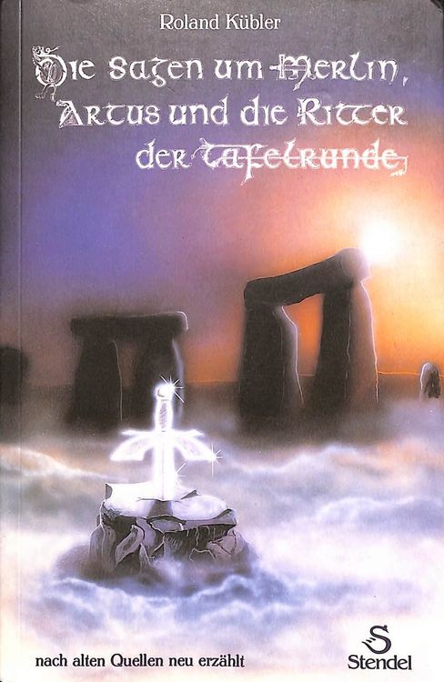 Die Sagen um Merlin. Artus und die Ritter der Tafelrunde | Kaufen auf Ricardo