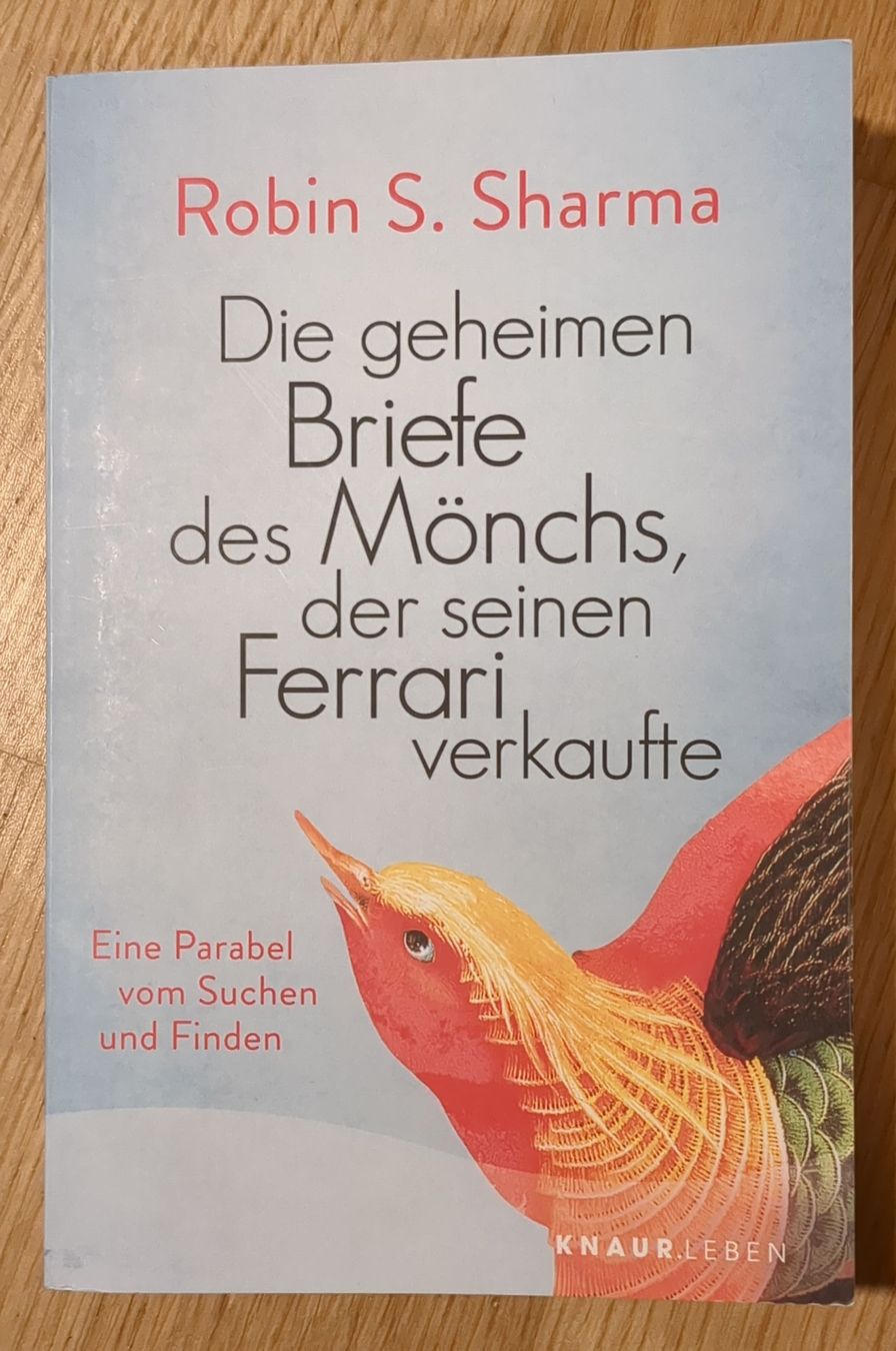 Die geheimen Briefe des Mönchs, der seinen Ferrari verkaufte (Neu ...