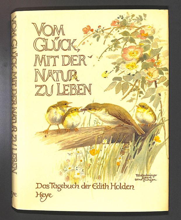 VOM GLÜCK MIT DER NATUR ZU LEBEN - Tagebuch der Edith Holden (Neu ...