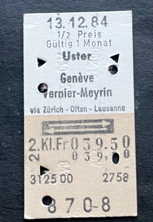 Uster Genève Vernier Meyrin via Zürich Olten - Billett 1984 (Gebraucht) in Wabern für CHF 1.7 ...