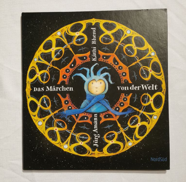 Das Märchen von der Welt - Jürg Amann & Käthi Bhend | Kaufen auf Ricardo