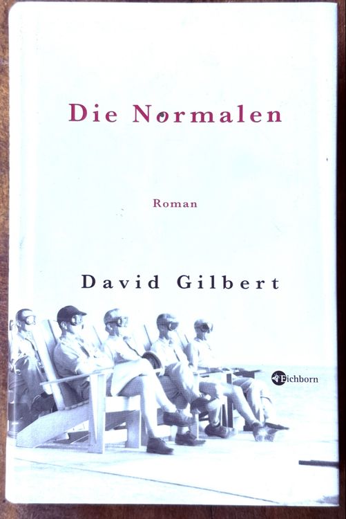 David Gilbert: „Die Normalen“ Roman, gebunden. (Gebraucht) in Zuerich für CHF 25 – mit Lieferung ...