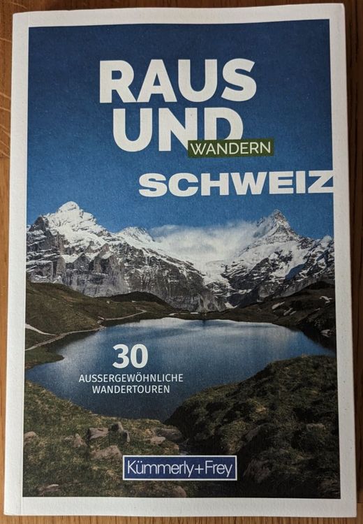 Raus und wandern - Schweiz - 30 Aussergewöhn. Wandertouren | Kaufen auf Ricardo