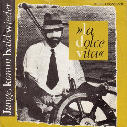 La Dolce Vita - Junge, komm bald wieder (7") (Gebraucht) in Romanshorn ...
