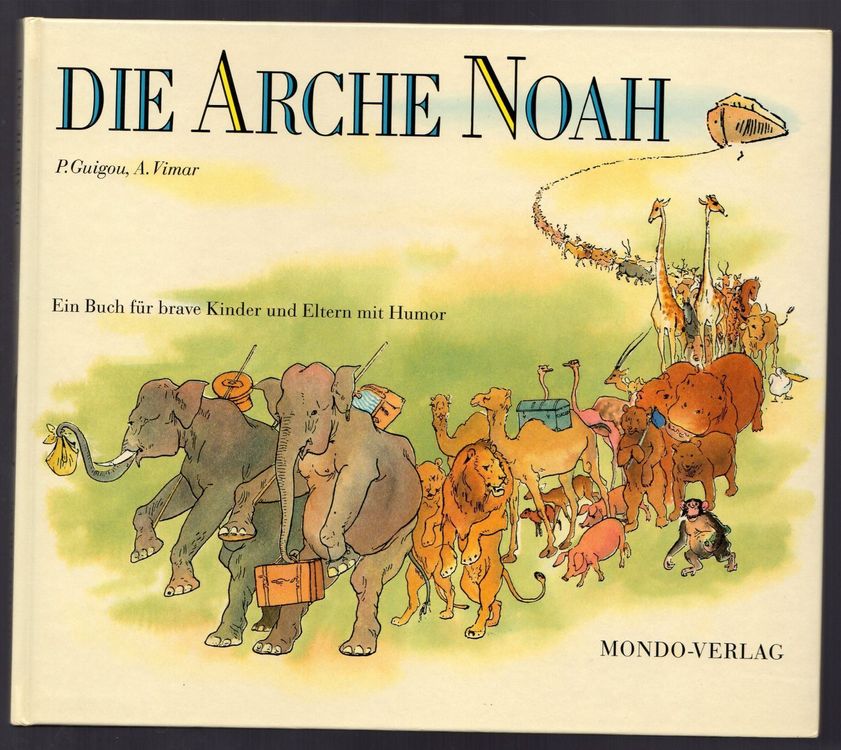 Die Arche Noah P. Guigou A. Vimar (Gebraucht) in für CHF 5 – mit ...