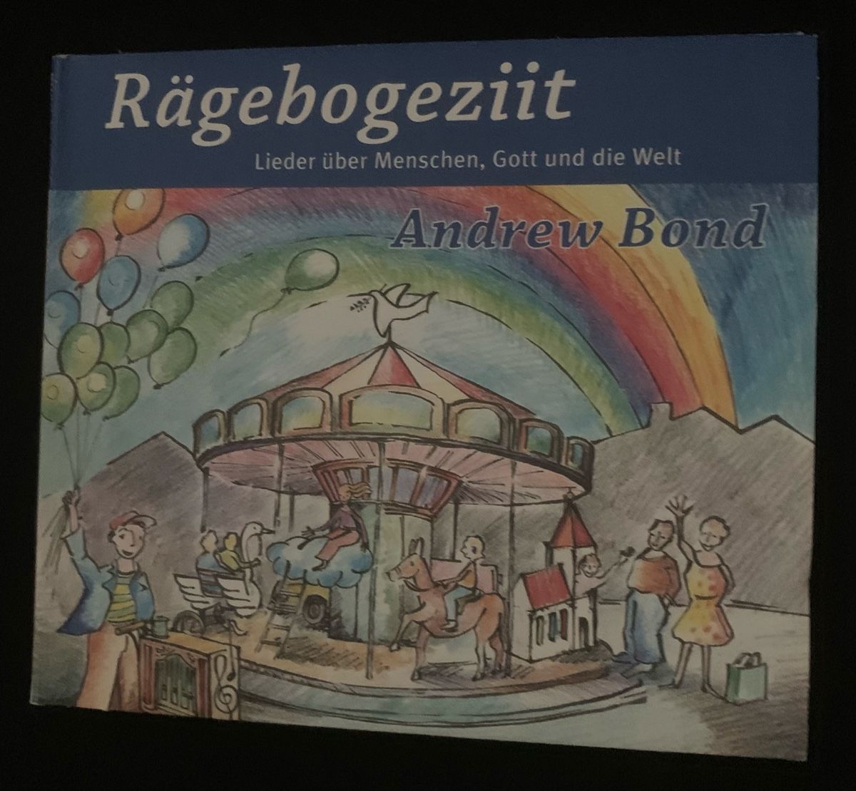 Andrew Bond Rägeboggeziit CD - Kinderlieder für Familie (Gebraucht) in ...