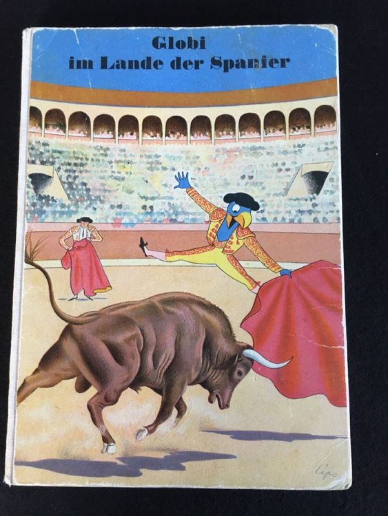 Globi Buch Globi im Lande der Spanier 1. Auflage (Gebraucht) in ...