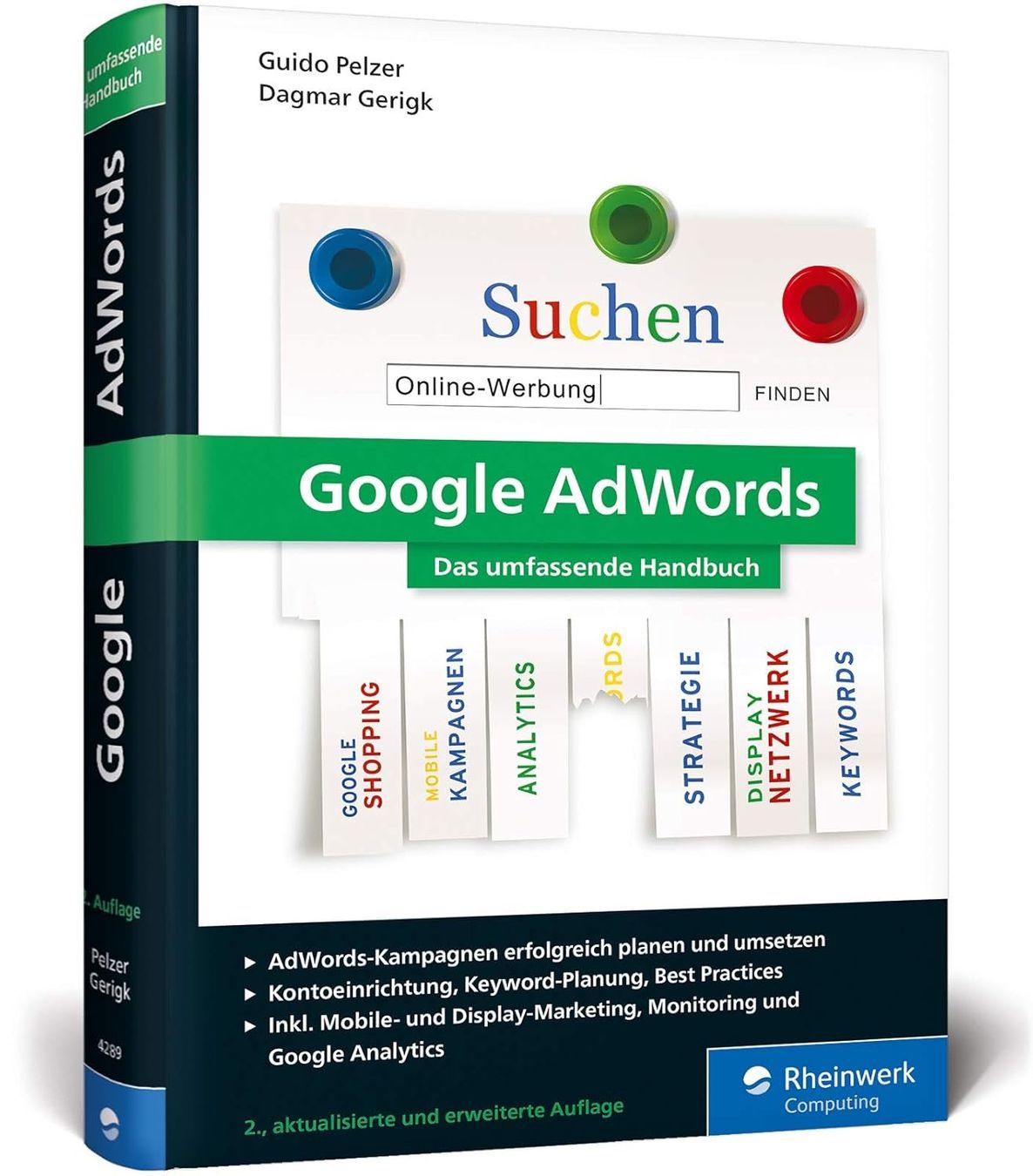 Google AdWords: Das umfassende Handbuch (2.Auflage) (Neu und ...