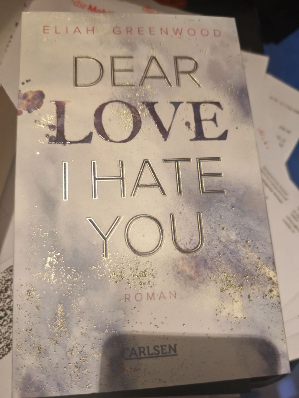 «Dear Love, I Hate You» von Eliah Greenwood, Roman (Neu (gemäss ...
