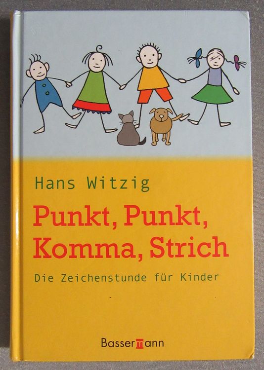 Punkt, Punkt, Komma, Strich - Die Zeichenstunde für Kinder (Gebraucht ...