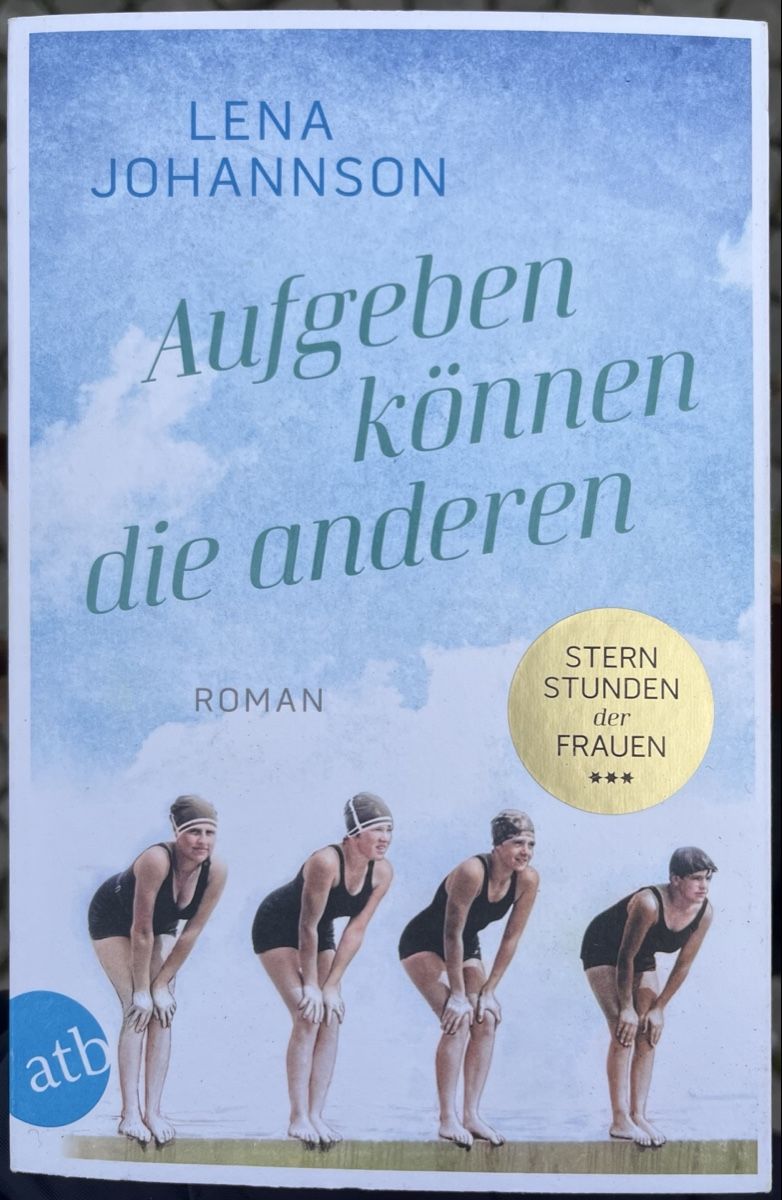 Aufgeben können die anderen – Lena Johannson – Roman – Top (Neu (gemäss ...