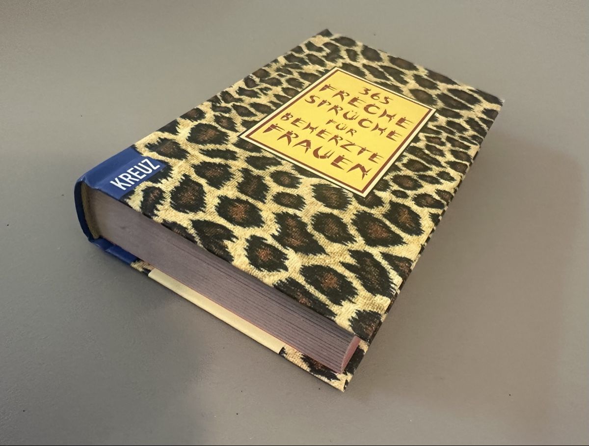 Buch „365 freche Sprüche für beherzte Frauen“, Kreuz Verlag (Neu ...
