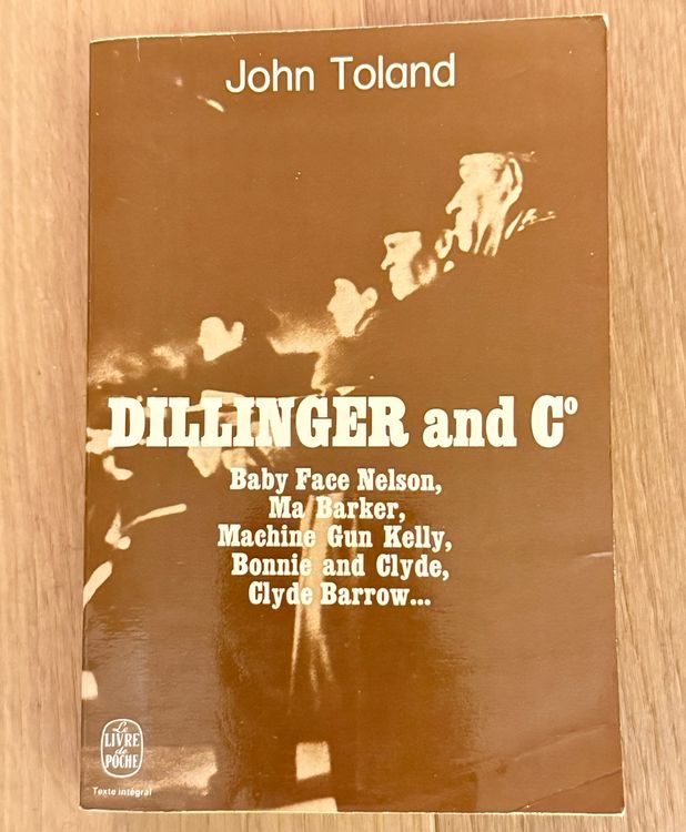 John Toland - Dillinger and Cie, les irréductibles (Gebraucht) in ...