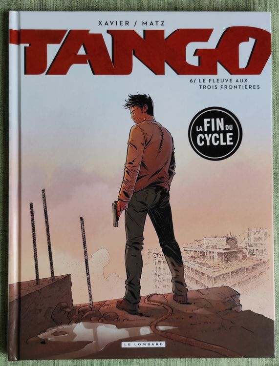 TANGO 6. Le Fleuve aux Trois Frontières (EO) | Kaufen auf Ricardo