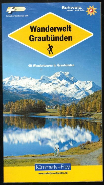 Wanderwelt Graubünden, 40 Wandertouren (2005) (Gebraucht) in Zürich für CHF 3 – mit Lieferung ...