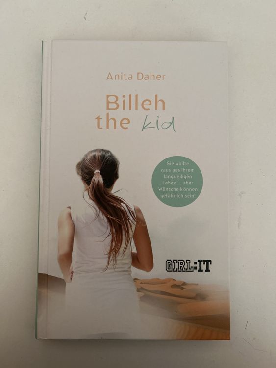 Anita Daher: Billeh the Kid, Girl-IT, Roman | Kaufen auf Ricardo