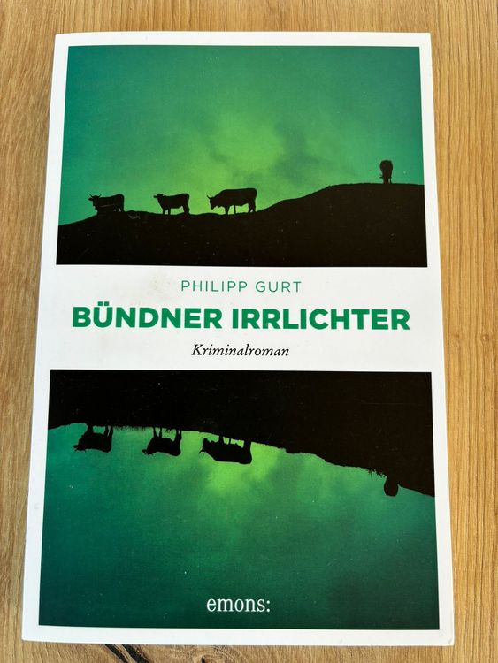 Philipp Gurt - Bündner Irrlichter (Gebraucht) in Stetten AG für CHF 5 ...
