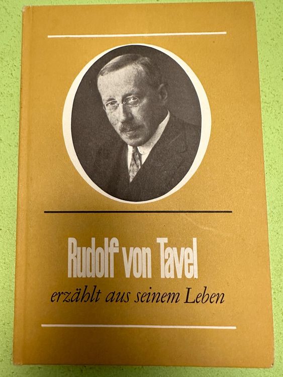 Rudolf von Tavel: Rudolf von Tavel erzählt aus seinem Leben (Gebraucht ...