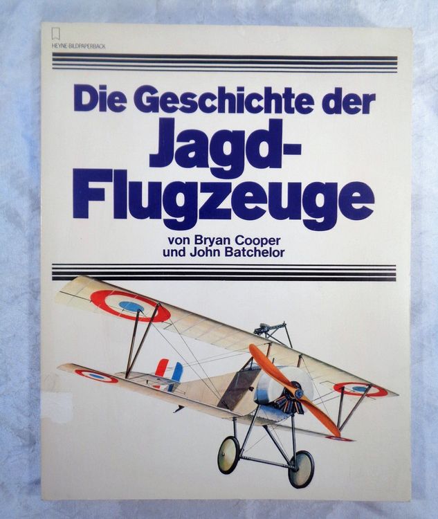 Die Geschichte der Jagdflugzeuge | Kaufen auf Ricardo