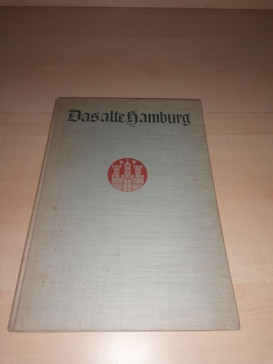 Das alte Hamburg Carl Schellenberg 1936 Bildband | Kaufen auf Ricardo