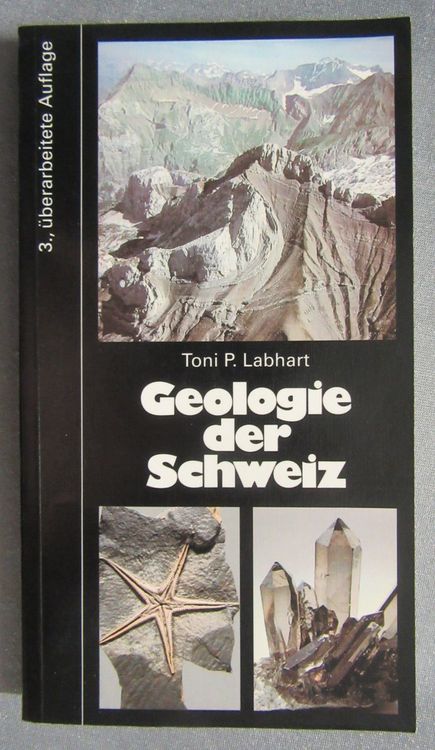 Geologie der Schweiz - von Toni P. Labhart (Gebraucht) in Auenstein für ...