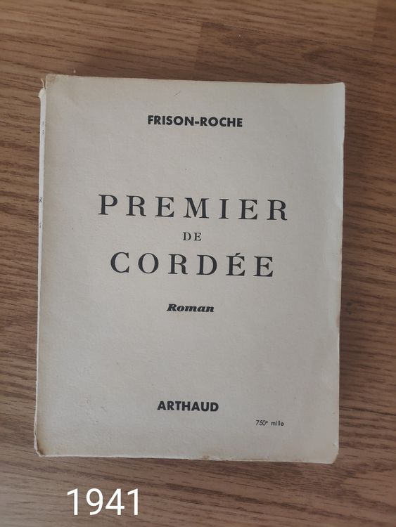 Roman "Premier de Cordée" Frison-Roche 1941. (Gebraucht) in Couvet für ...