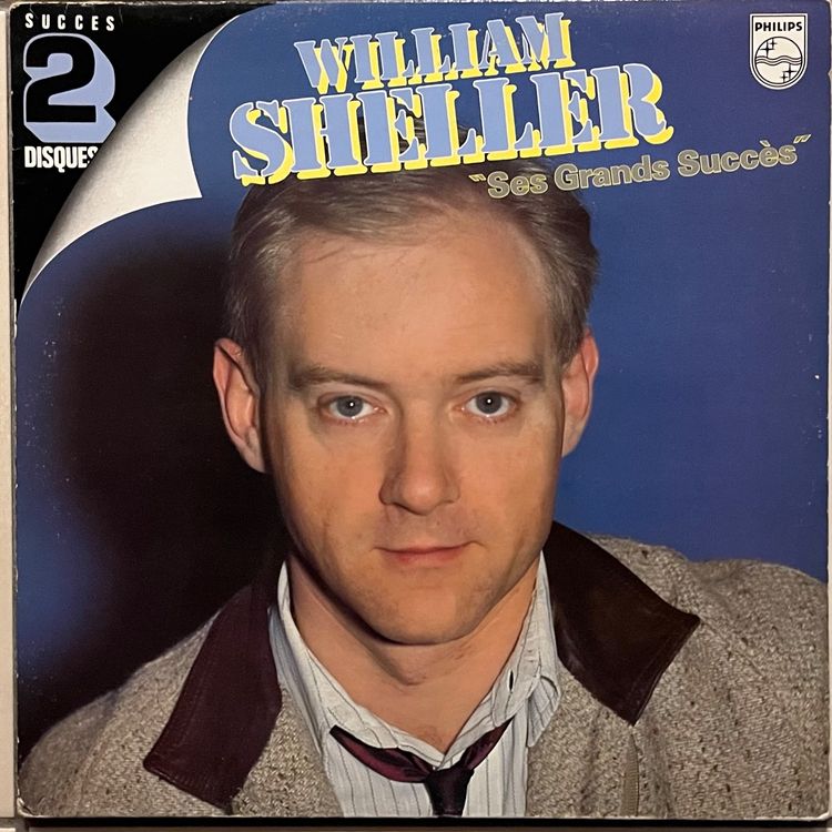 WILLIAM SHELLER - SES GRANDS SUCCÈS - 2 Vinyles 33 Tours (Gebraucht) in ...