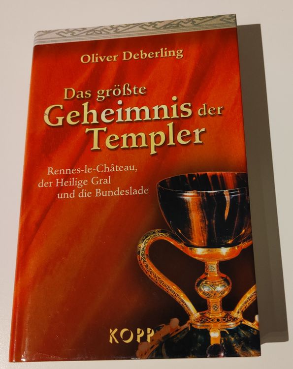 Buch: Das grösste Geheimnis der Templer von Oliver Deberling (Gebraucht) in Hochfelden für CHF 2 ...